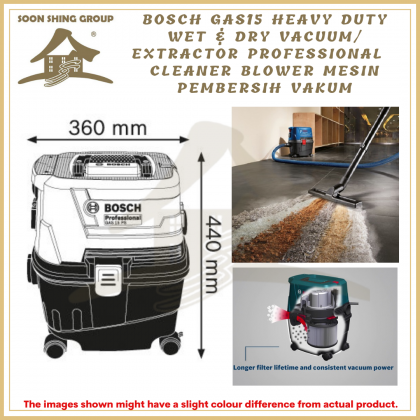 Bosch GAS15 Heavy Duty Wet & Dry Vacuum/ Extractor Professional Cleaner Blower Mesin Pembersih ...