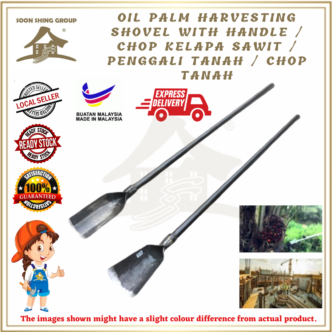 OIL PALM HARVESTING SHOVEL WITH HANDLE / CHOP KELAPA SAWIT / PENGGALI ...