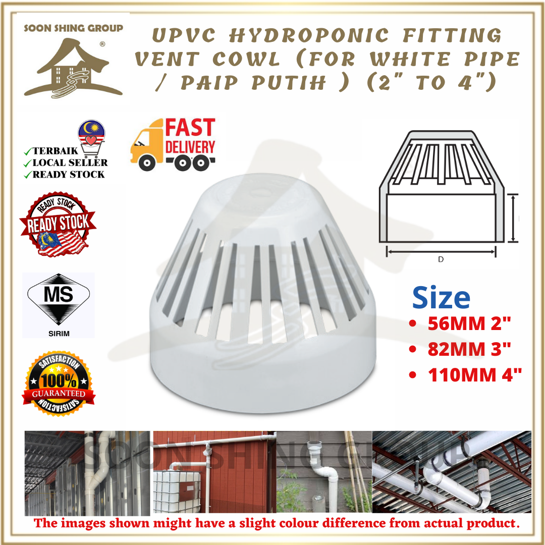 UPVC Hydroponic Fitting Vent Cowl (For White pipe / Paip Putih fitting ...