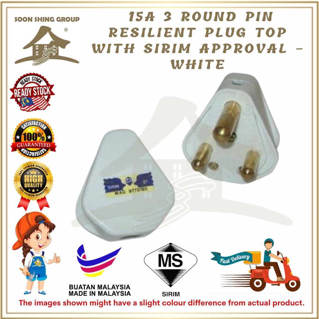 15A 3 ROUND PIN RESILIENT PLUG TOP WITH SIRIM APPROVAL - WHITE